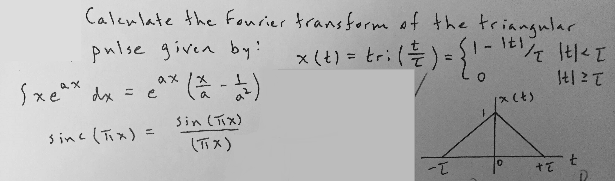 Solved Calculate the Fourier transform of the triangular | Chegg.com