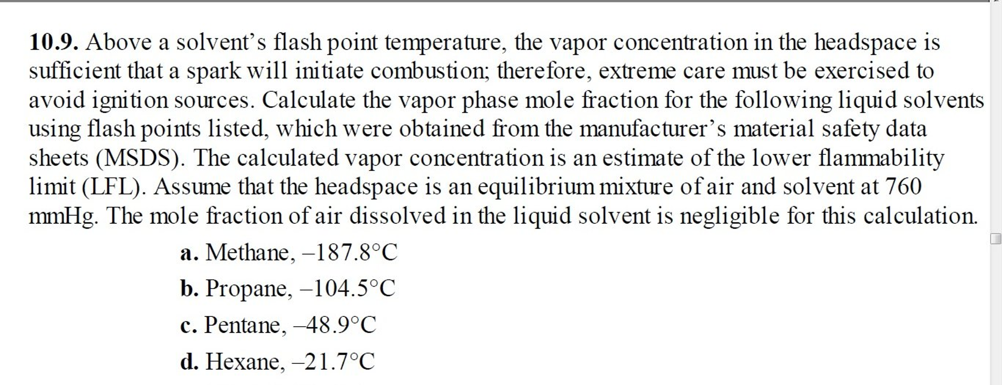 Above a solvent's flash point temperature, the vapor | Chegg.com