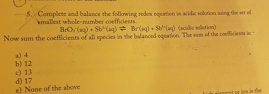 Solved 5. Complete and balance the following redox equation | Chegg.com