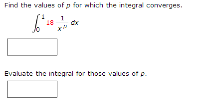 Solved Find the values of p for which the integral | Chegg.com