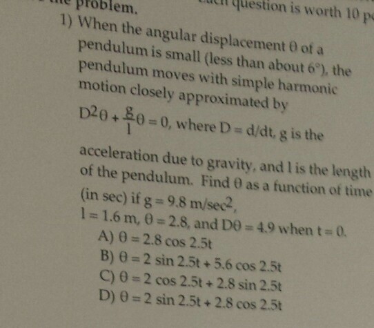 Solved When the angular displacement theta of a pendulum is | Chegg.com