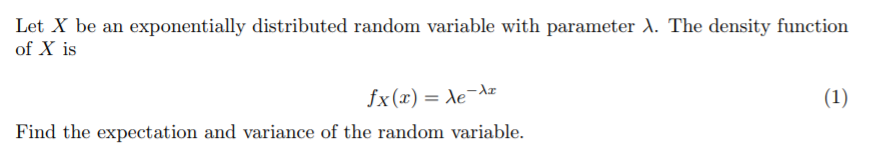 Solved Let X Be An Exponentially Distributed Random Variable 1001
