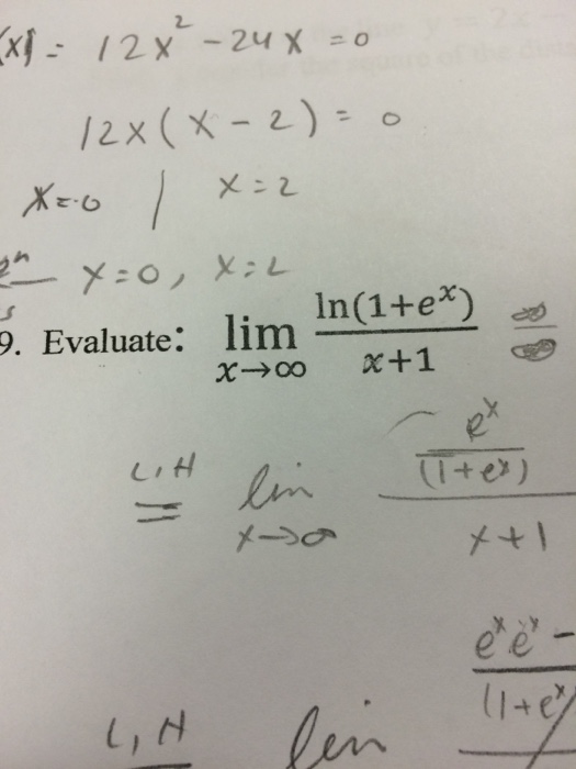 Solved lim x tends to infinity ln(1 + e^x) / x + 1 | Chegg.com Solved lim x tends to infinity ln(1 + e^x) / x + 1 | Chegg.com