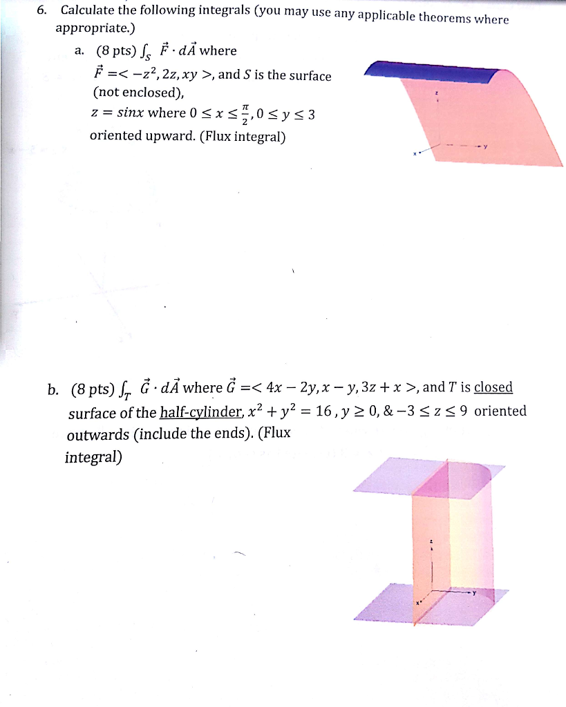 Solved Calculate the following integrals (you may use any | Chegg.com Solved Calculate the following integrals (you may use any | Chegg.com