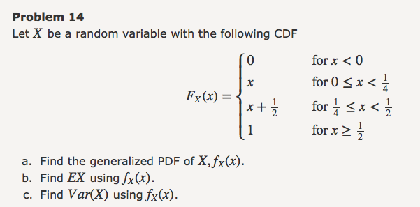 Solved Problem 14 Let X Be A Random Variable With The 0659