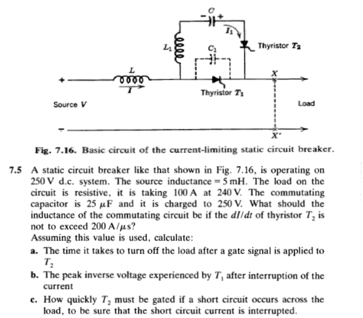 Solved ? Thyristor T2 Thyristor Ti Source V Load Fig. 7.16. | Chegg.com