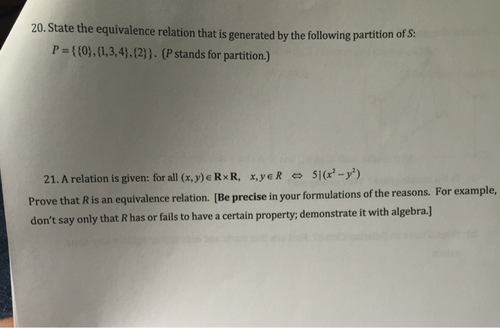 Solved State the equivalence relation that is generated by | Chegg.com