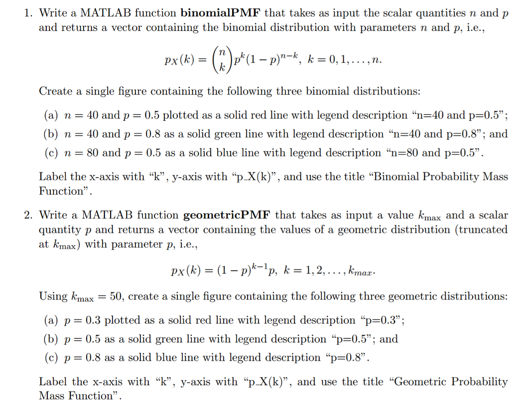 Solved 1. Write a MATLAB function binomialPMF that takes as | Chegg.com