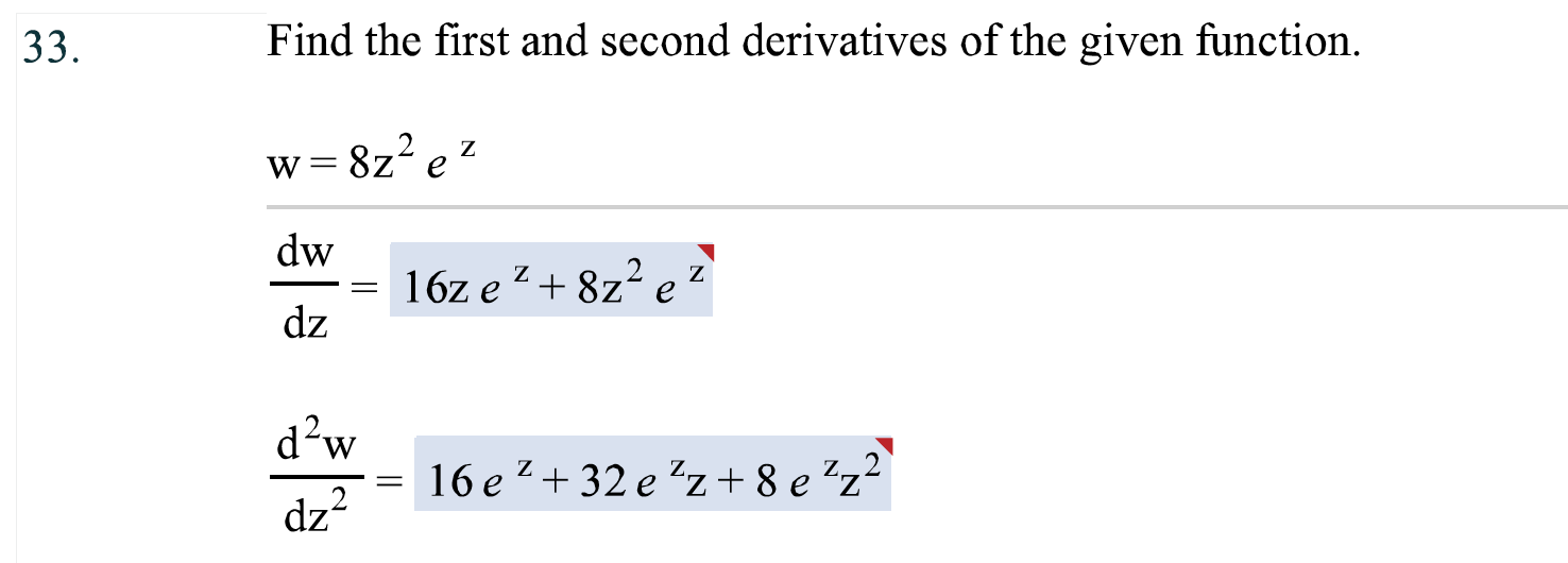 Solved Find the first and second derivatives of the given | Chegg.com