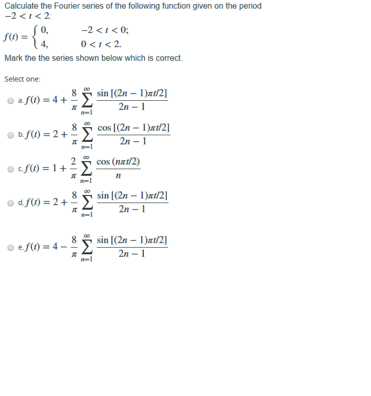 Solved Calculate the Fourier series of the following | Chegg.com