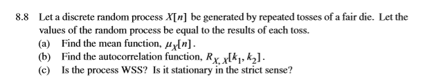 8.8 Let a discrete random process XTn] be generated | Chegg.com