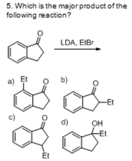 Solved 5. Which is the major product of the following | Chegg.com