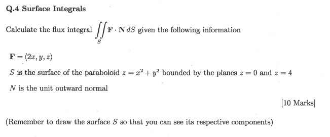 Solved Q.4 Surface Integrals Calculate the flux integral | Chegg.com