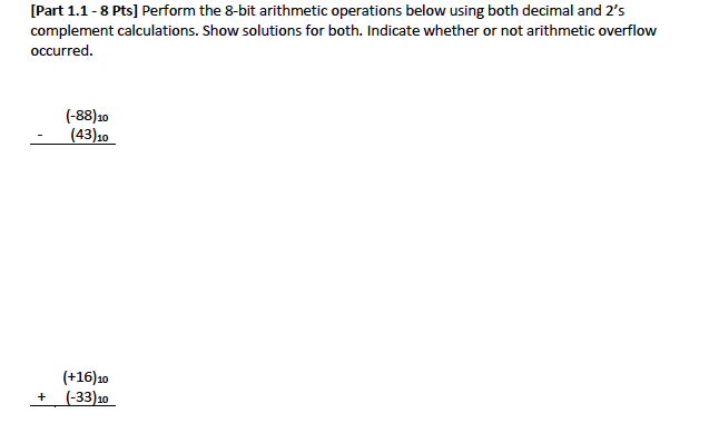 Solved Perform The 8 Bit Arithmetic Operations Below Using