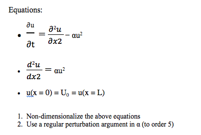 Solved Equations au au ot d2u dx2 C3 1. Non-dimensionalize | Chegg.com