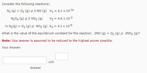 Solved Consider the following reactions: N2 (g) + O2 (g): 2 | Chegg.com