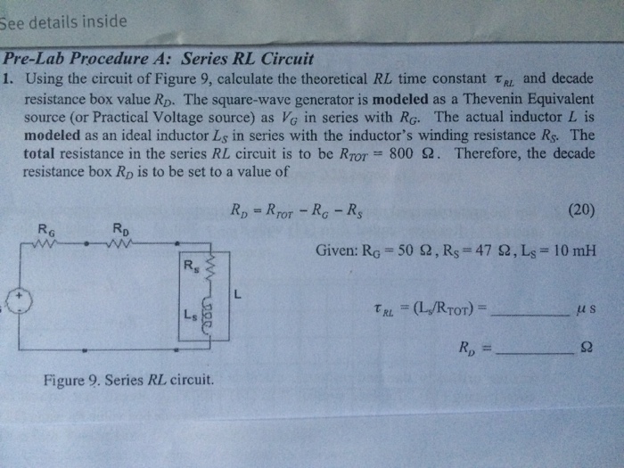 Solved See details inside Pre-Lab Procedure A: Series RL | Chegg.com