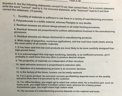 Solved Are the following statements correct? If not, then | Chegg.com