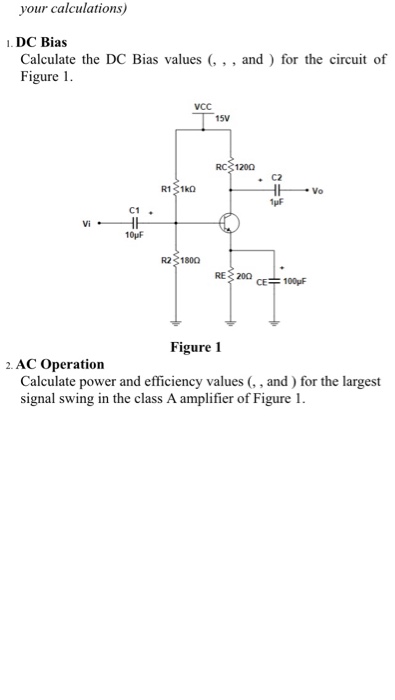 Solved 1. DC Bias Calculate the DC Bias values (, , , and ) | Chegg.com