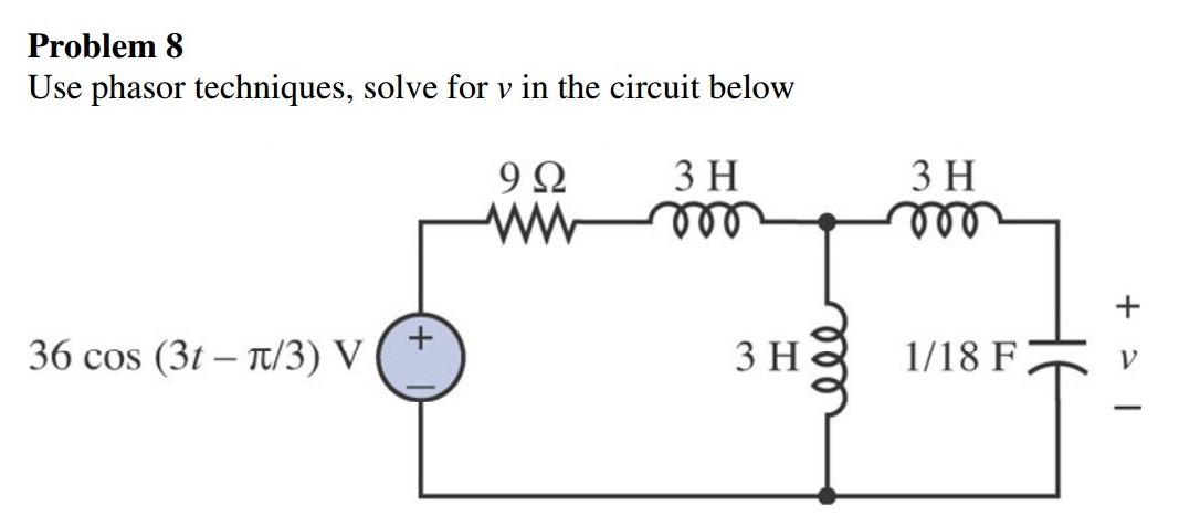 Solved Use phasor techniques, solve for v in the circuit | Chegg.com