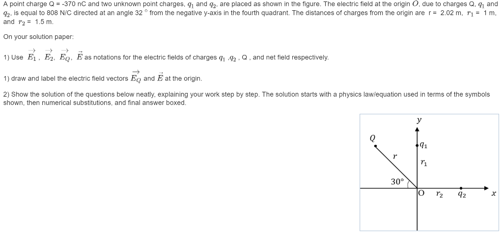 Solved A point charge Q-_370 nC and two unknown point | Chegg.com