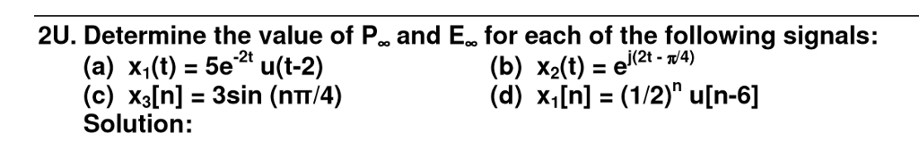 Solved Determine the value of P_infinity and E_infinity for | Chegg.com