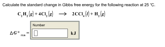 Solved Calculate the standard change in Gibbs free energy | Chegg.com
