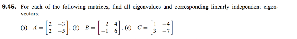 Solved 9.45. For each of the following matrices, find all | Chegg.com