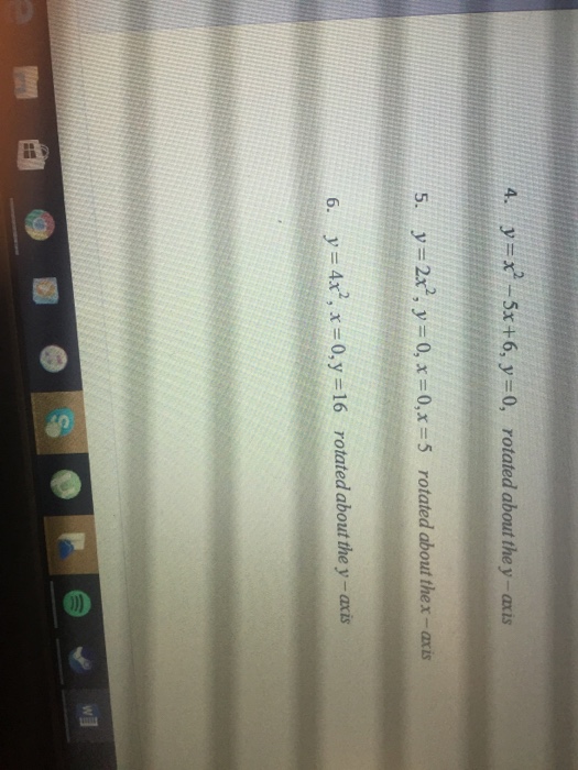 Y X 2 5x 6 Y 0 Rotated About The Y axis Y Chegg