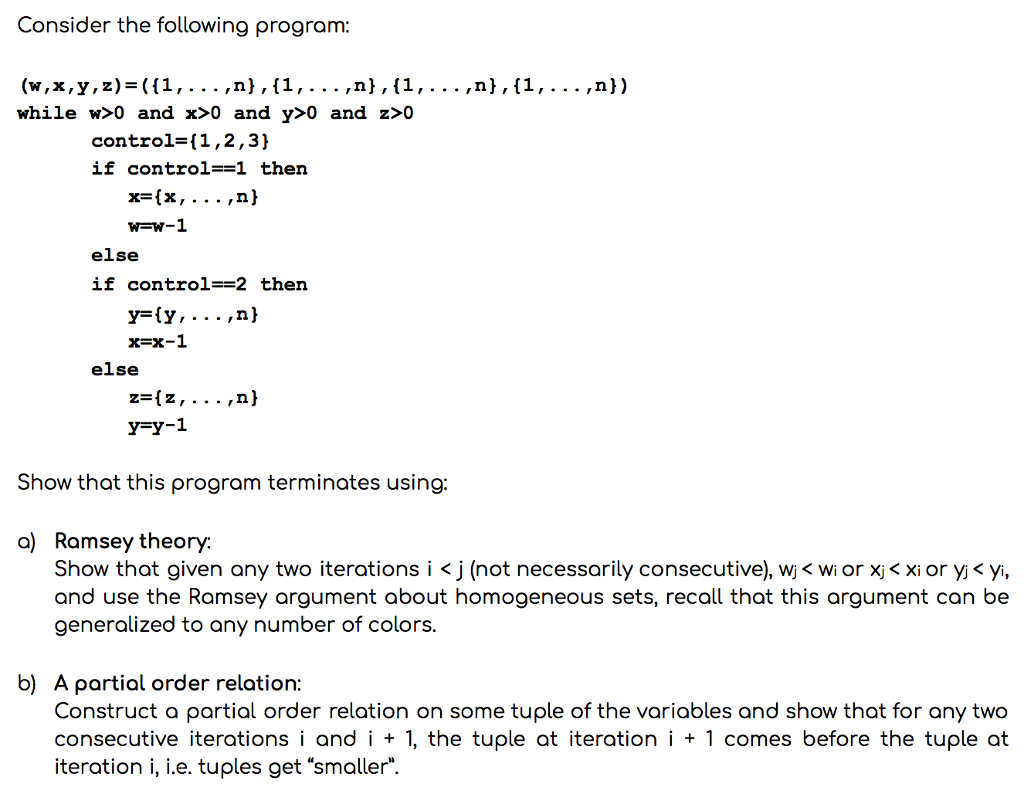 Consider the following program while w>0 and x>0 and | Chegg.com