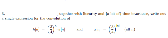Solved write out a single expression for the convolution of | Chegg.com