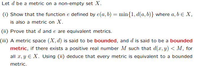 Solved Let d be a metric on a non-empty set X. (i) Show that | Chegg.com