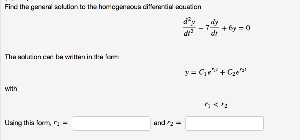Solved Find the general solution to the homogeneous | Chegg.com