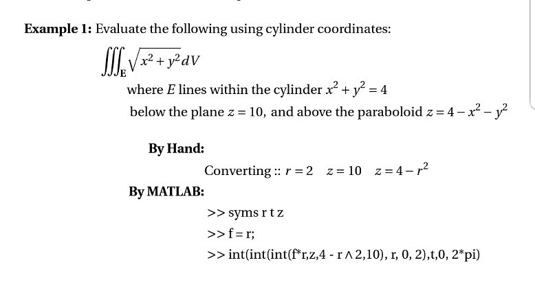 Solved Example 1: Evaluate the following using cylinder | Chegg.com