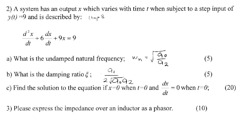 Solved 2) A system has an output x which varies with time t | Chegg.com
