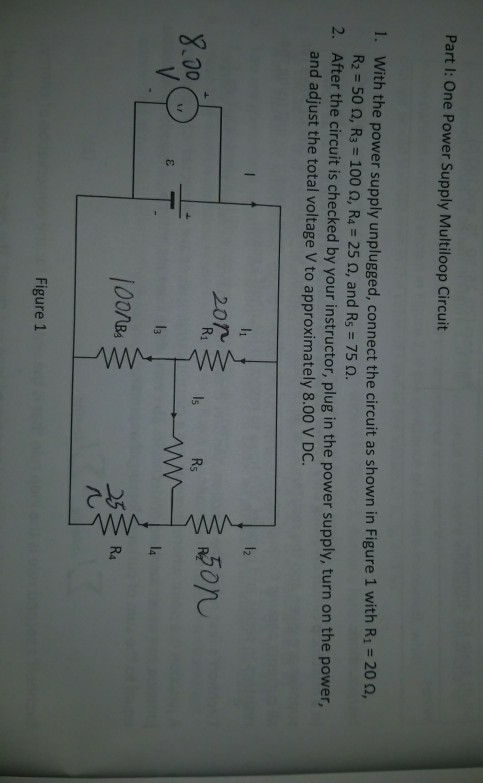 Solved Part I: One Power Supply Multiloop Circuit 1. With | Chegg.com