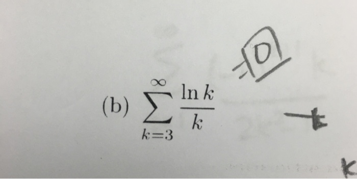 Solved Sigma^infinity_k=3 lnk/k | Chegg.com
