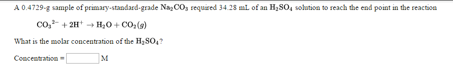 Solved A 0.4729-g sample of primary-standard-grade Na_2CO_3 | Chegg.com
