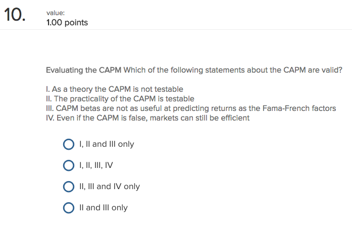 Solved value: 1.00 points Evaluating the CAPM Which of the | Chegg.com