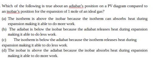 Solved Which of the following is true about an adiabat's | Chegg.com