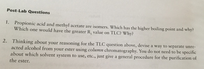 Solved Propionic acid and methyl acetate are isomers. Which | Chegg.com