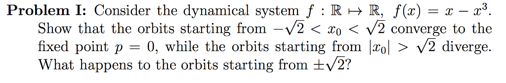 Solved Consider The Dynamical System F R Rightarrow R F X