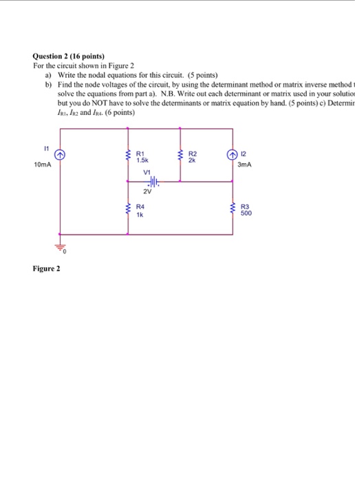 Solved For the circuit shown in Figure 2 Write the nodal | Chegg.com