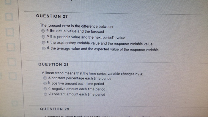 Solved The forecast error is the difference between the | Chegg.com