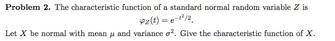 Solved Problem 2. The characteristic function of a standard | Chegg.com