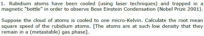 Solved Rubidium atoms have been cooled (using laser | Chegg.com