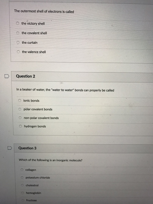 Solved The outermost shell of electrons is called the | Chegg.com