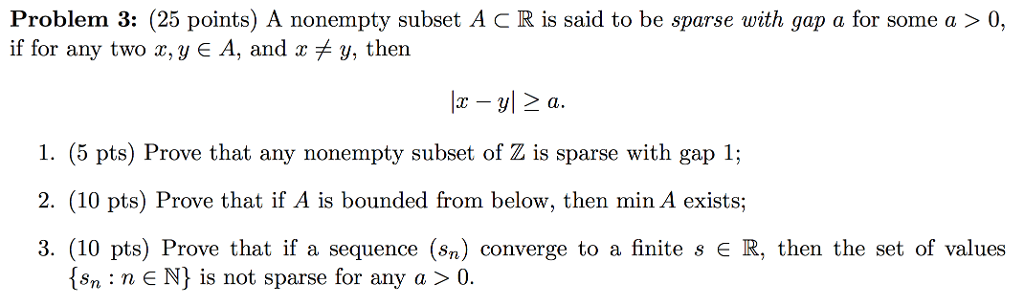 Solved A nonempty subset A R is said to be sparse with gap | Chegg.com