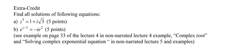 Solved Find all solutions of following equations: z^5 = 1 + | Chegg.com