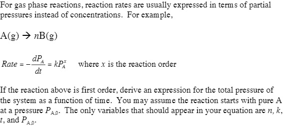 Solved For gas phase reactions, reaction rates are usually | Chegg.com